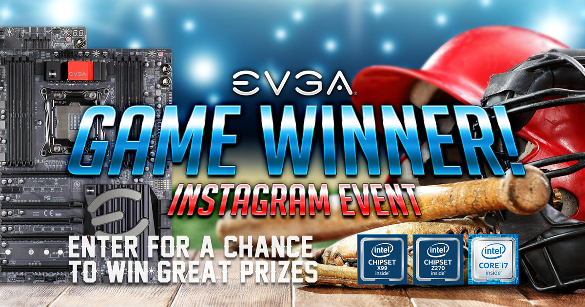 EVGA - EU - Articles - EVGA Game Winner! Instagram Event