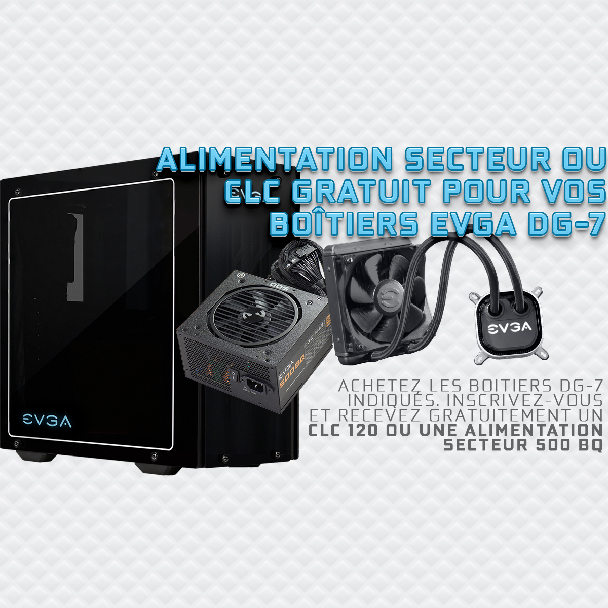 EVGA - FR - Articles - Buy EVGA DG-7 Gaming Cases